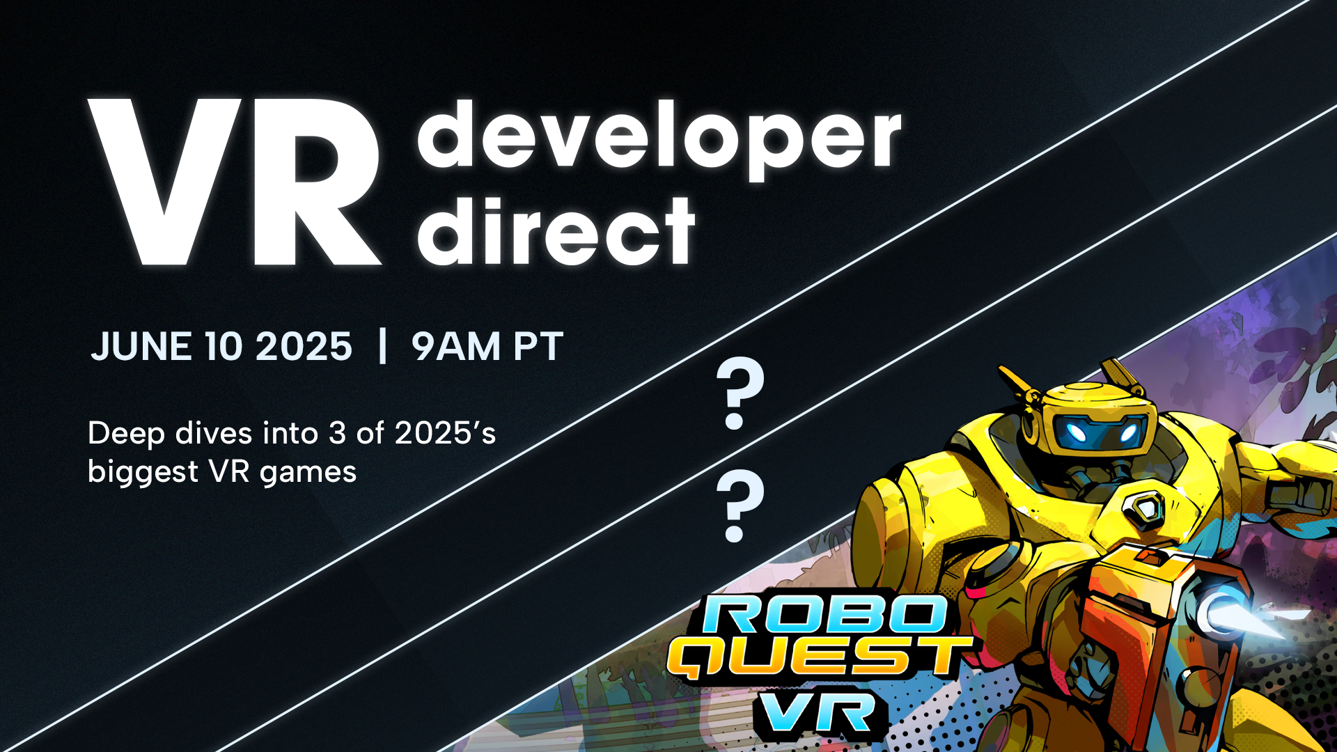 VR Developer Direct: New Show Dives Deep Into 2025’s Biggest VR Games ...